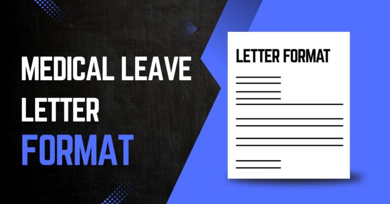 Medical Leave Letter Format